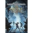 The Arctic Code (Dark Gravity Sequence, 1): Kirby, Matthew J.: 9780062224880: Amazon.com: Books