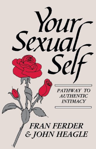Your Sexual Self: Fran Ferder, John Heagle: 9780877934790: Amazon.com ...