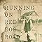 Running on Red Dog Road: And Other Perils of an Appalachian Childhood ...