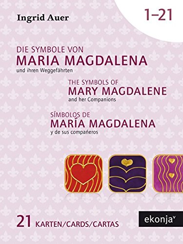 The symbols of Mary Magdalene and her Companions. 21 energized symbol ...
