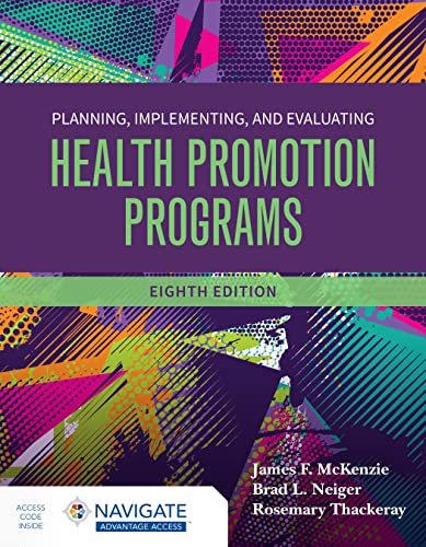 Planning, Implementing and Evaluating Health Promotion Programs ...