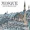 Amazon.com: Mosque: 9780547015477: Macaulay, David: Books