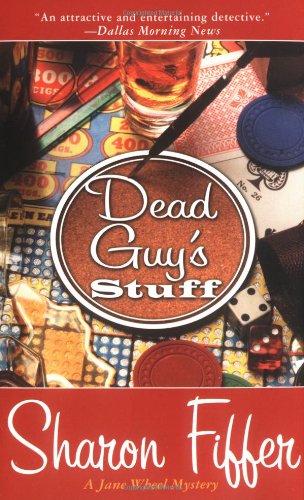 Dead Guy's Stuff: A Jane Wheel Mystery: Fiffer, Sharon: 9780312986803 ...