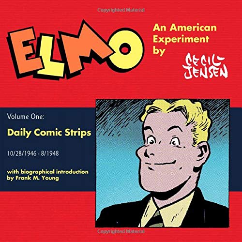 Amazon.com: Elmo: An American Experiment: Volume One: Daily Comic ...