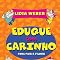 Eduque com Carinho para Pais e Filhos - Versão Box Ilustrada - São Dois ...