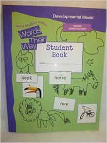Words Their Way, Word Study in Action: Developmental Model - Student ...