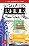 Newcomer's Handbook for Moving to and Living in New York City ...