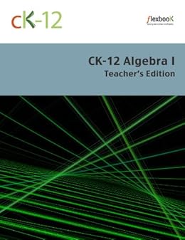 CK-12 Algebra I Teacher's Edition, CK-12 Foundation - Amazon.com