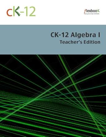 CK-12 Algebra I Teacher's Edition, CK-12 Foundation - Amazon.com