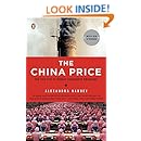 The China Price: The True Cost of Chinese Competitive Advantage ...