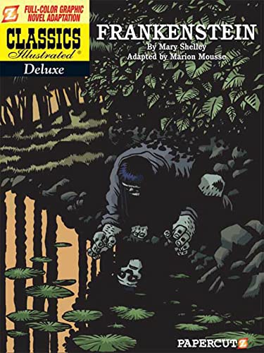 Classics Illustrated Deluxe #3: Frankenstein (Classics Illustrated ...