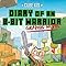 Diary of an 8-Bit Warrior Graphic Novel: An OP Alliance (Volume 1) (8 ...