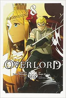 Overlord, Vol. 8 (Manga): Maruyama, Kugane, Oshio, Satoshi, Miyama ...