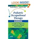 Pediatric Occupational Therapy Handbook: A Guide to Diagnoses and ...