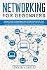 Networking for Beginners: An Easy Guide to Learning Computer Network ...