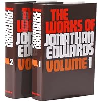 Works of Jonathan Edwards. 2 Volume Set: Jonathan Edwards ...