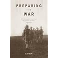 Preparing for War: The Emergence of the Modern U.S. Army, 1815–1917 ...