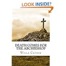 Death Comes for the Archbishop (Annotated Edition) (Willa Cather's ...