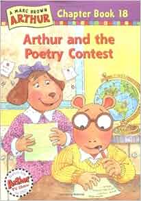 Arthur and the Poetry Contest: A Marc Brown Arthur Chapter Book 18 ...