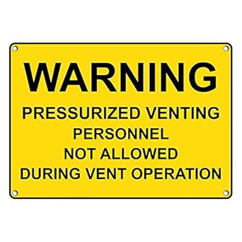 Weatherproof Plastic Warning Pressurized Venting Personnel Sign with ...