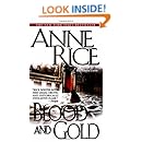 Blood and Gold (Vampire Chronicles): Anne Rice: 9780345409324: Amazon ...
