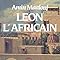 Amazon.fr - Léon l'Africain - Maalouf, Amin - Livres