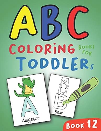 ABC Coloring Books for Toddlers Book12: A to Z coloring sheets, JUMBO ...
