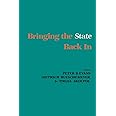 Bringing the State Back In: Evans, Peter B., Rueschemeyer, Dietrich ...