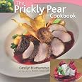The Prickly Pear Cookbook: Niethammer, Carolyn, Stancliff, Robin ...