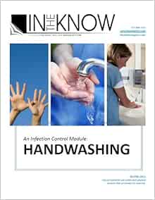 Nurse Aide Inservice: Handwashing, from In The Know: Linda Leekley BS ...