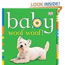 Amazon.com: Baby: Woof Woof! (Baby Chunky Board Books) (0690472055082 ...