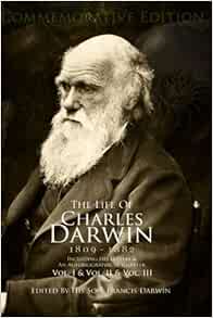 The Life Of Charles Darwin, Including His Letters & An Autobiographical ...