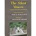 The Silent Miaow: A Manual for Kittens, Strays, and Homeless Cats: Paul ...
