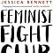 Feminist Fight Club: A Survival Manual For a Sexist Workplace: Amazon.co.uk: Jessica Bennett ...