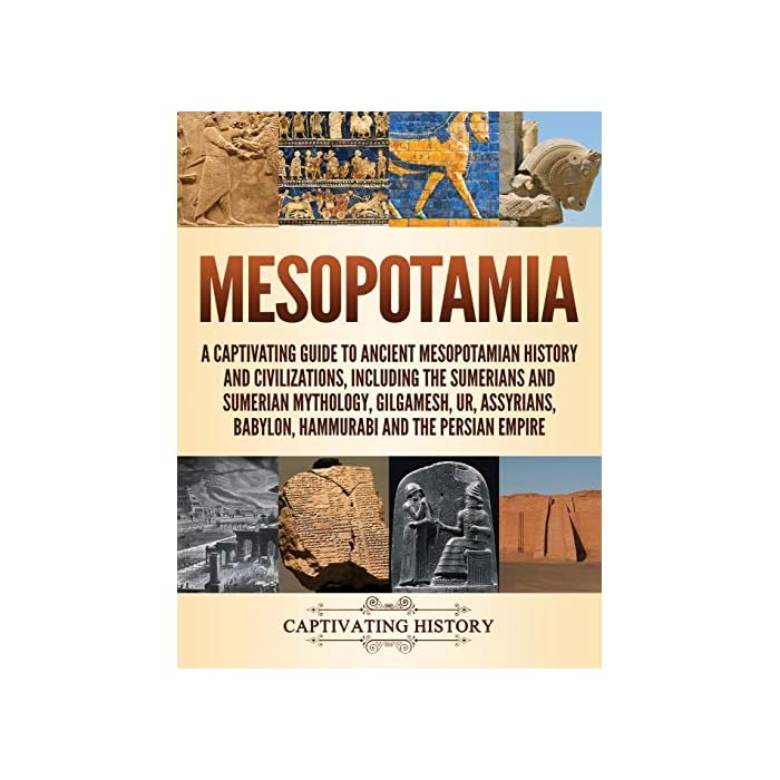 Buy Mesopotamia: A Captivating Guide to Ancient Mesopotamian History ...