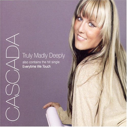 Release “Truly Madly Deeply” by Cascada - MusicBrainz