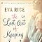 The Lost Art of Keeping Secrets: Amazon.co.uk: Eva Rice: 8601404933165 ...
