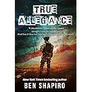 True Allegiance: Ben Shapiro: 9781682610770: Amazon.com: Books