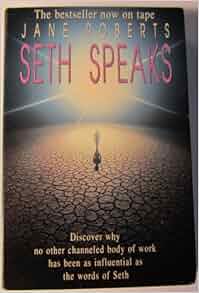 Seth Speaks: Jane Roberts: 9781559270410: Amazon.com: Books
