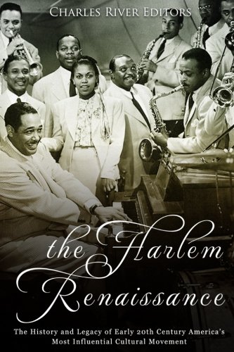 The Harlem Renaissance: The History and Legacy of Early 20th Century ...