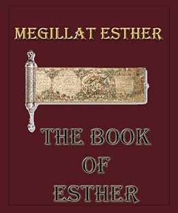 Megillat Esther: The Book of Esther - Kindle edition by Adam Berger ...