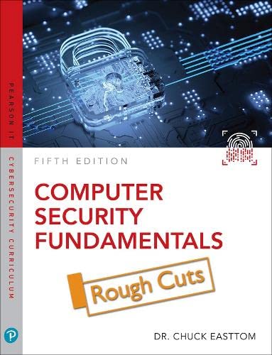 Computer Security Fundamentals (Pearson It Cybersecurity Curriculum ...