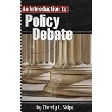 An Introduction to Argumentation and Debate: Christy Shipe: Amazon.com ...