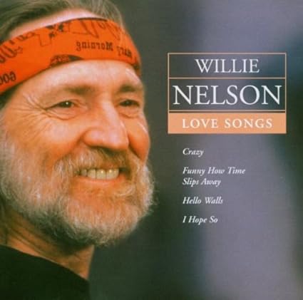Love Songs by Willie Nelson (2002-05-07) by Willie Nelson: Amazon.co.uk ...