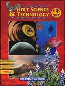 Holt Science & Technology, Grade 7: RINEHART AND WINSTON HOLT ...