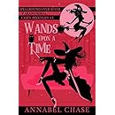 Wands Upon A Time (Spellbound Ever After Paranormal Cozy Mystery Book 3 ...
