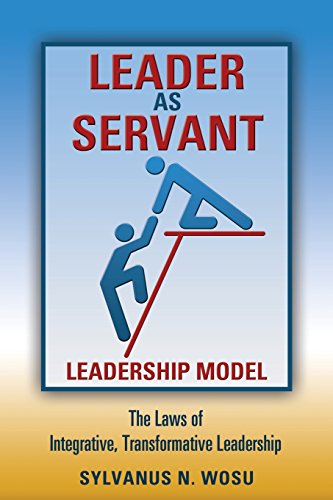 Leader as Servant Leadership Model: Wosu, N. Sylvanus: 9781498403818: Amazon.com: Books