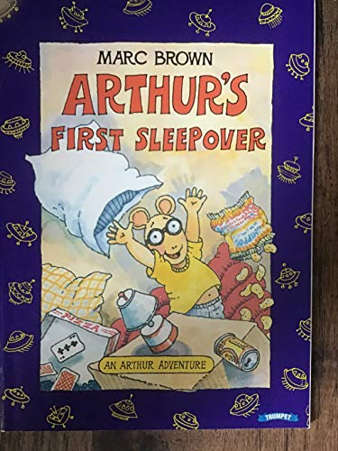 Arthur's First Sleepover (An Arthur Adventure): Marc Brown ...