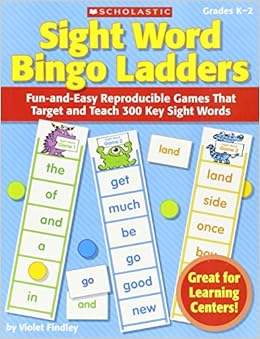 Sight Word Bingo Ladders: Fun-and-Easy Reproducible Games That Target ...