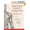Trigger Point Therapy for Myofascial Pain: The Practice of Informed Touch: Donna Finando L.Ac. L ...
